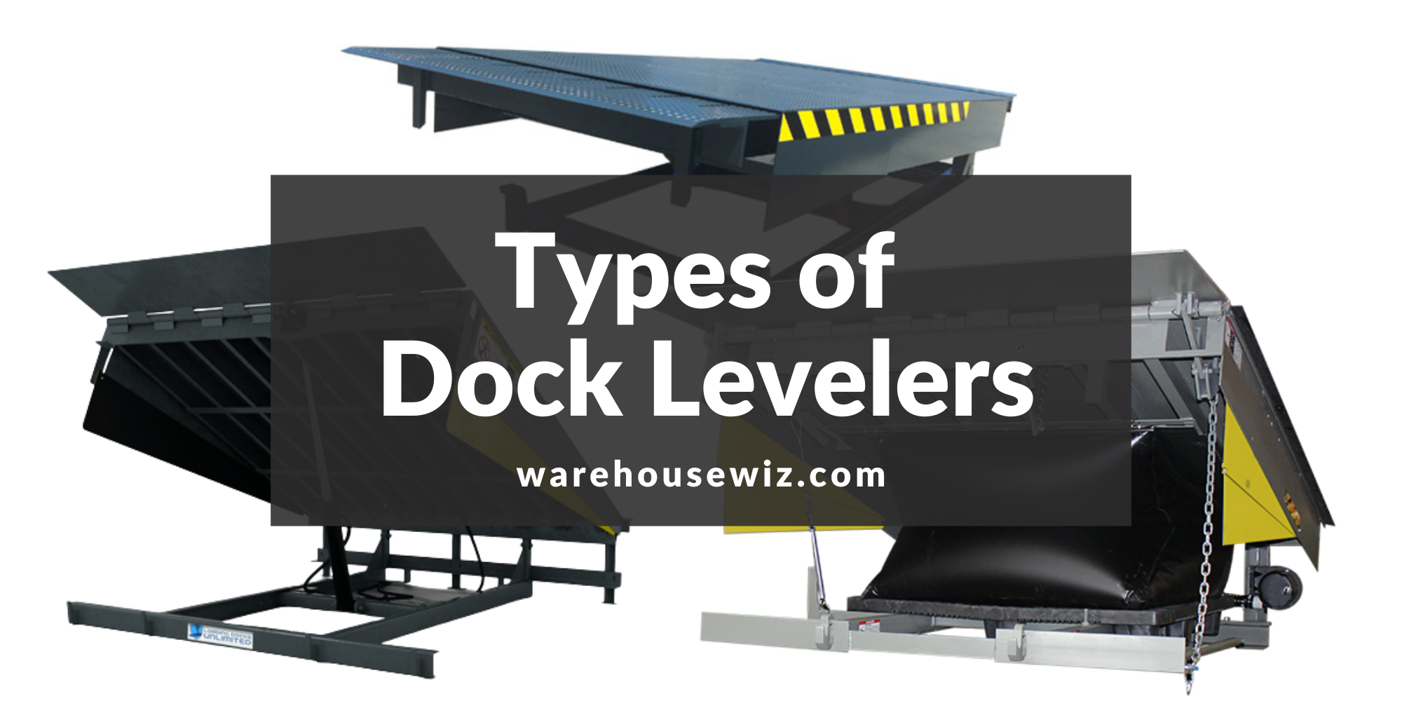 8 Types of Dock Levelers [With Images]