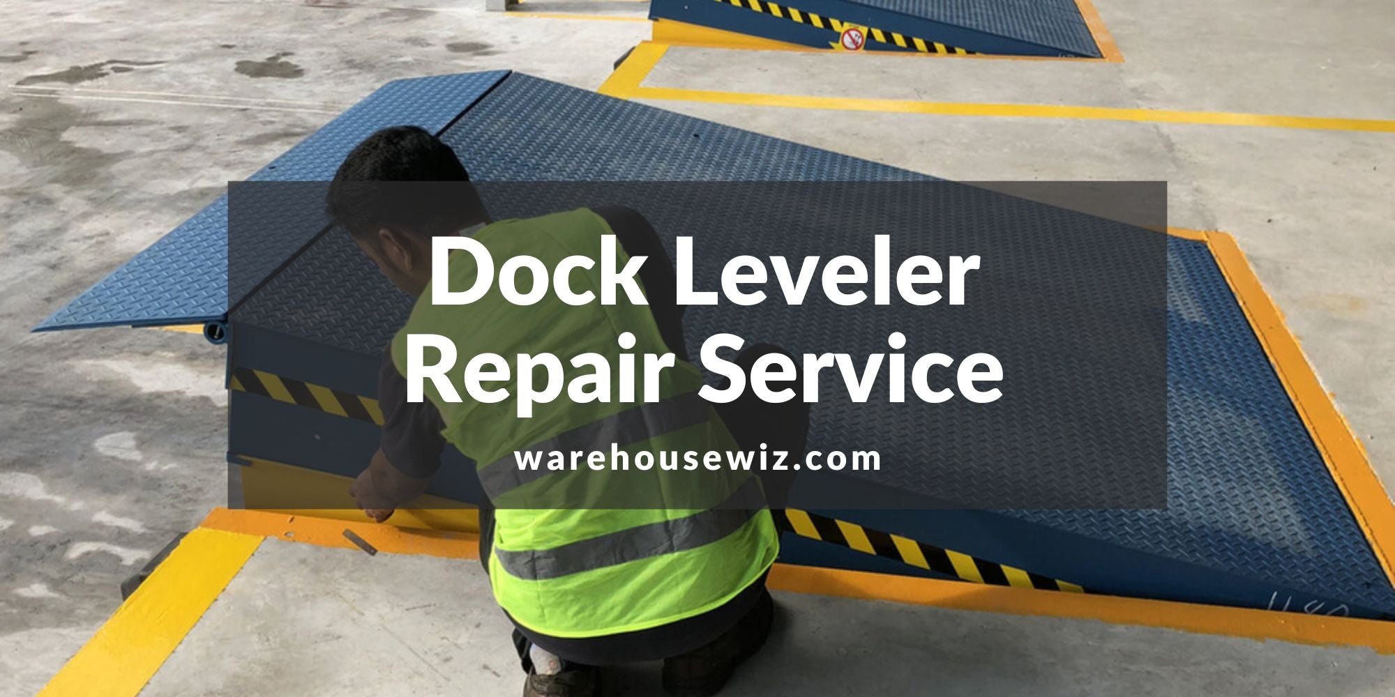 Dock Leveler Repair Service Canada - MTL, TO, VAN.