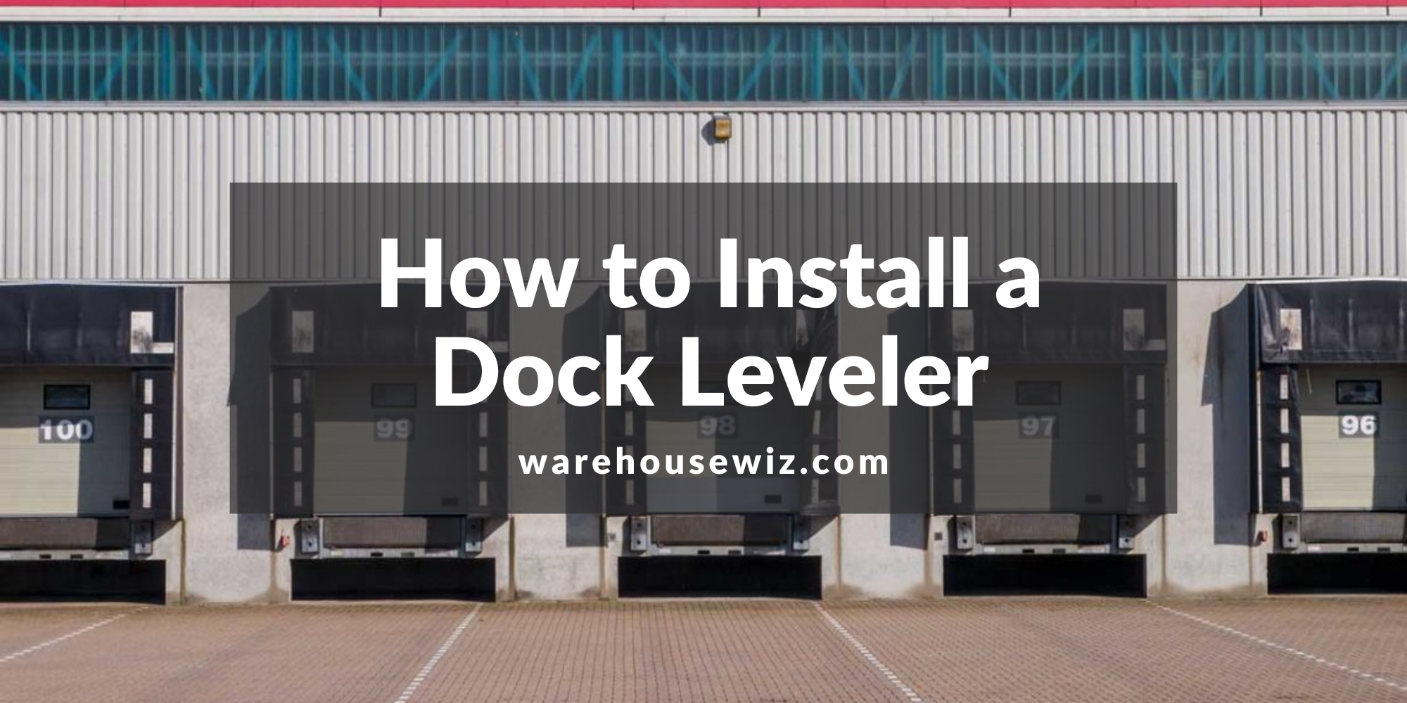 How to Install a Dock Leveler [Step-by-Step Guide]